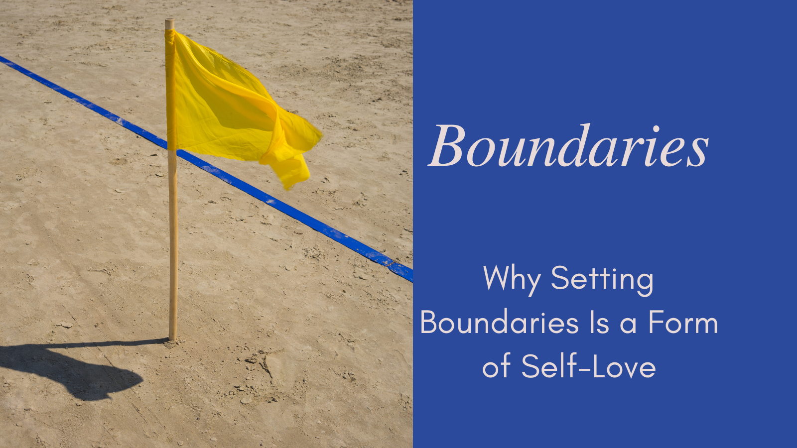Why Setting Boundaries Is a Form of Self-Love - Hope Venetta
